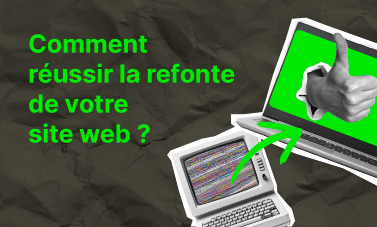 Comment réussir la refonte de votre site web ? - Resonance communication